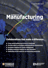 IfM Review - Institute for Manufacturing, University of Cambridge