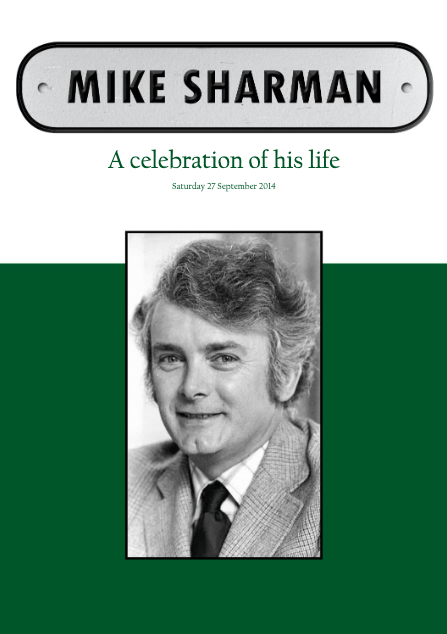 Mike Sharman: a celebration of his life